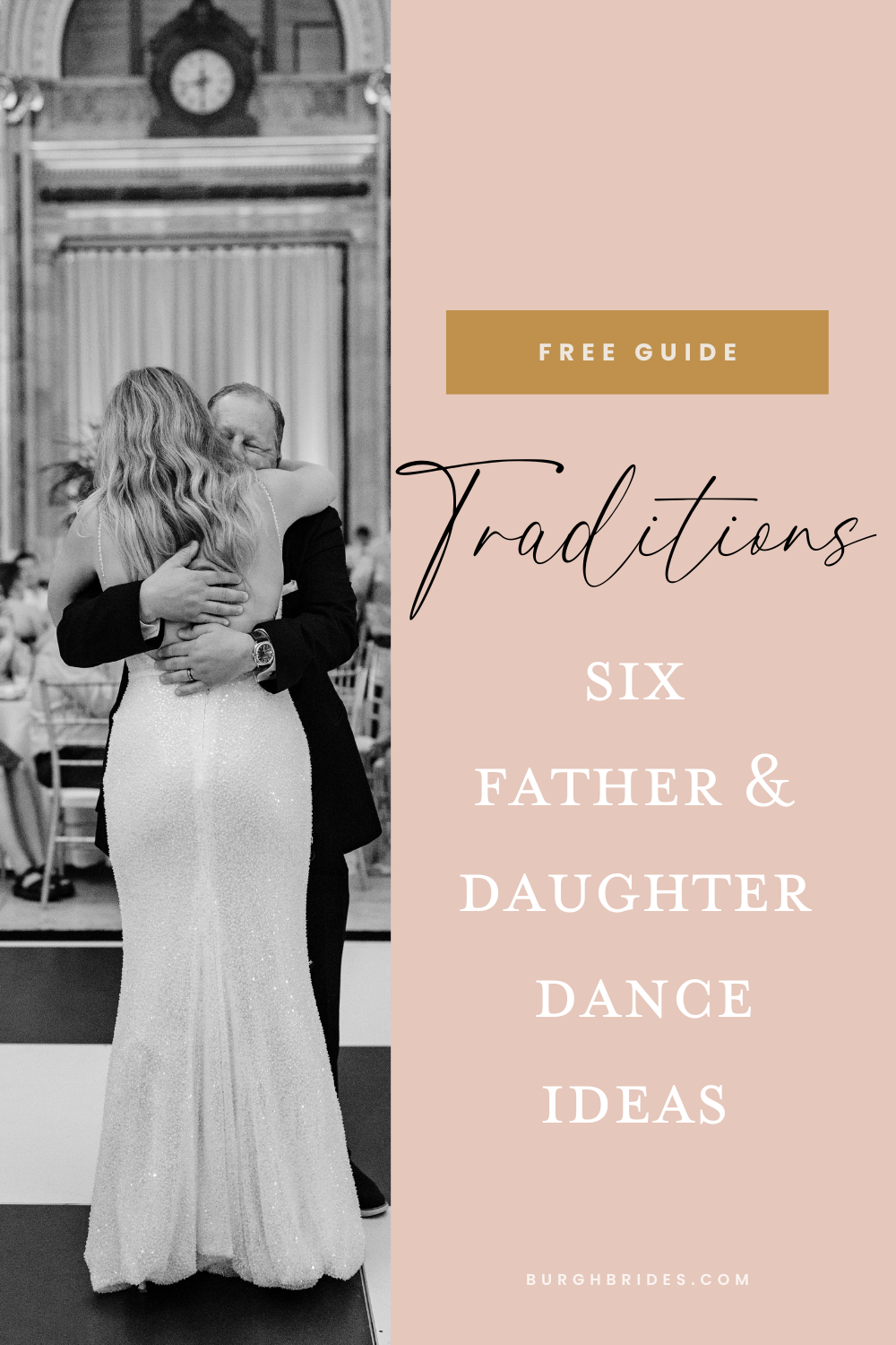 6 Father/Daughter Dance Ideas | Burgh Brides