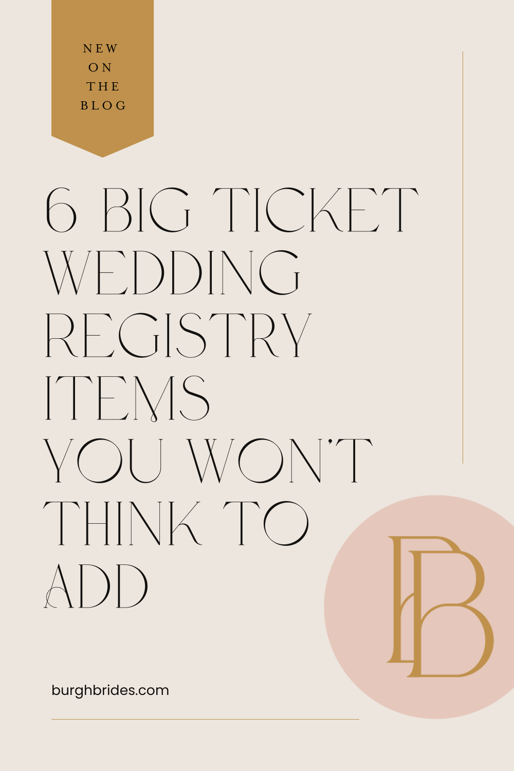 6 Big Ticket Items To Add To Your Wedding Registry | Burgh Brides