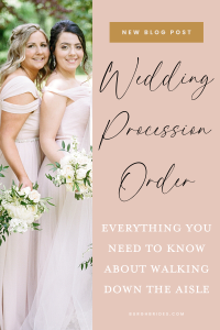 Wedding Procession Order: All You Need To Know | Burgh Brides