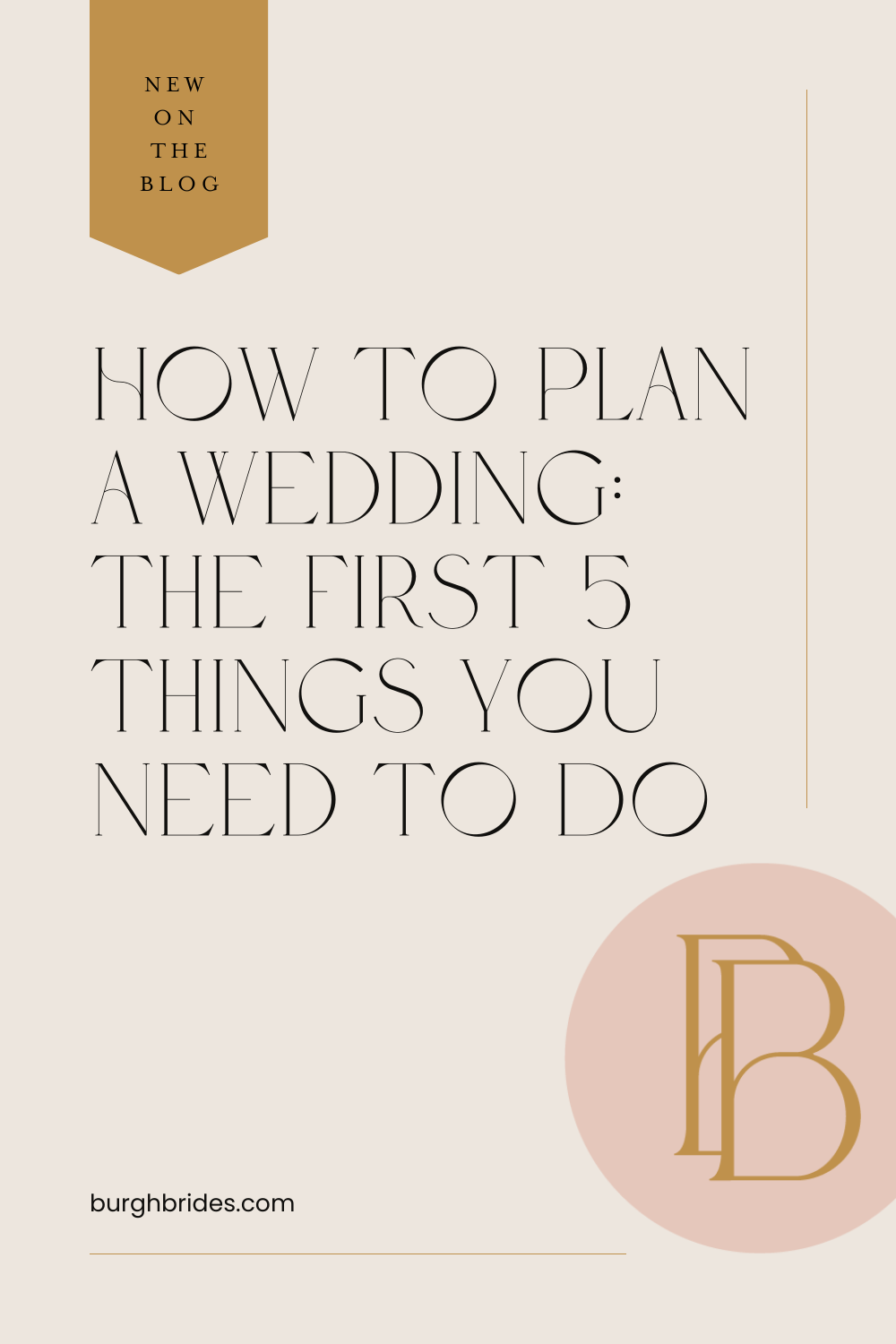 How To Plan A Wedding: The First 5 Things You Need To Do