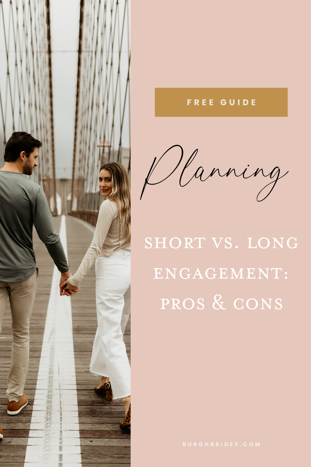 Short vs. Long Engagement: The Pros & Cons | Burgh Brides