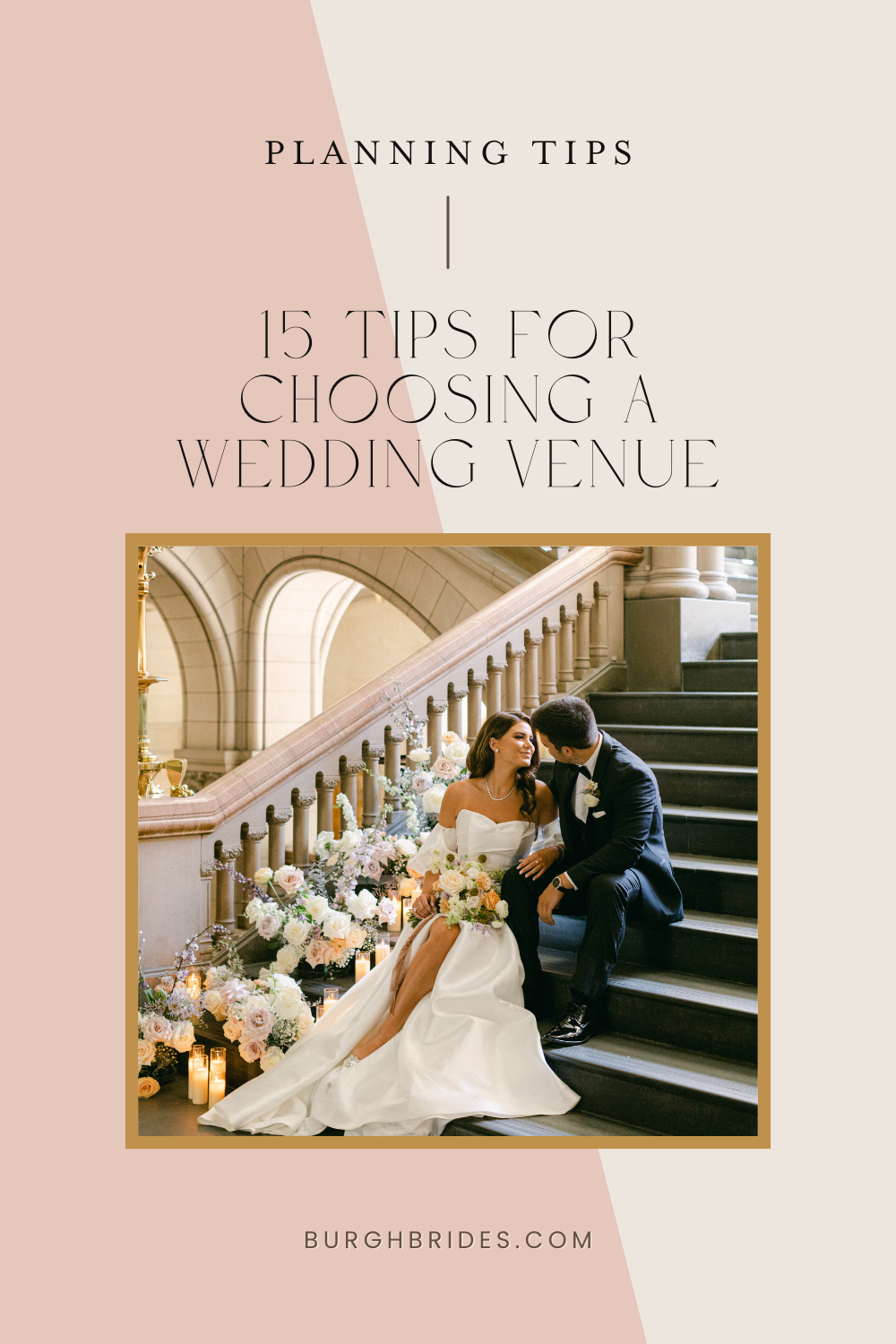 15 Tips for Choosing a Wedding Venue | Burgh Brides