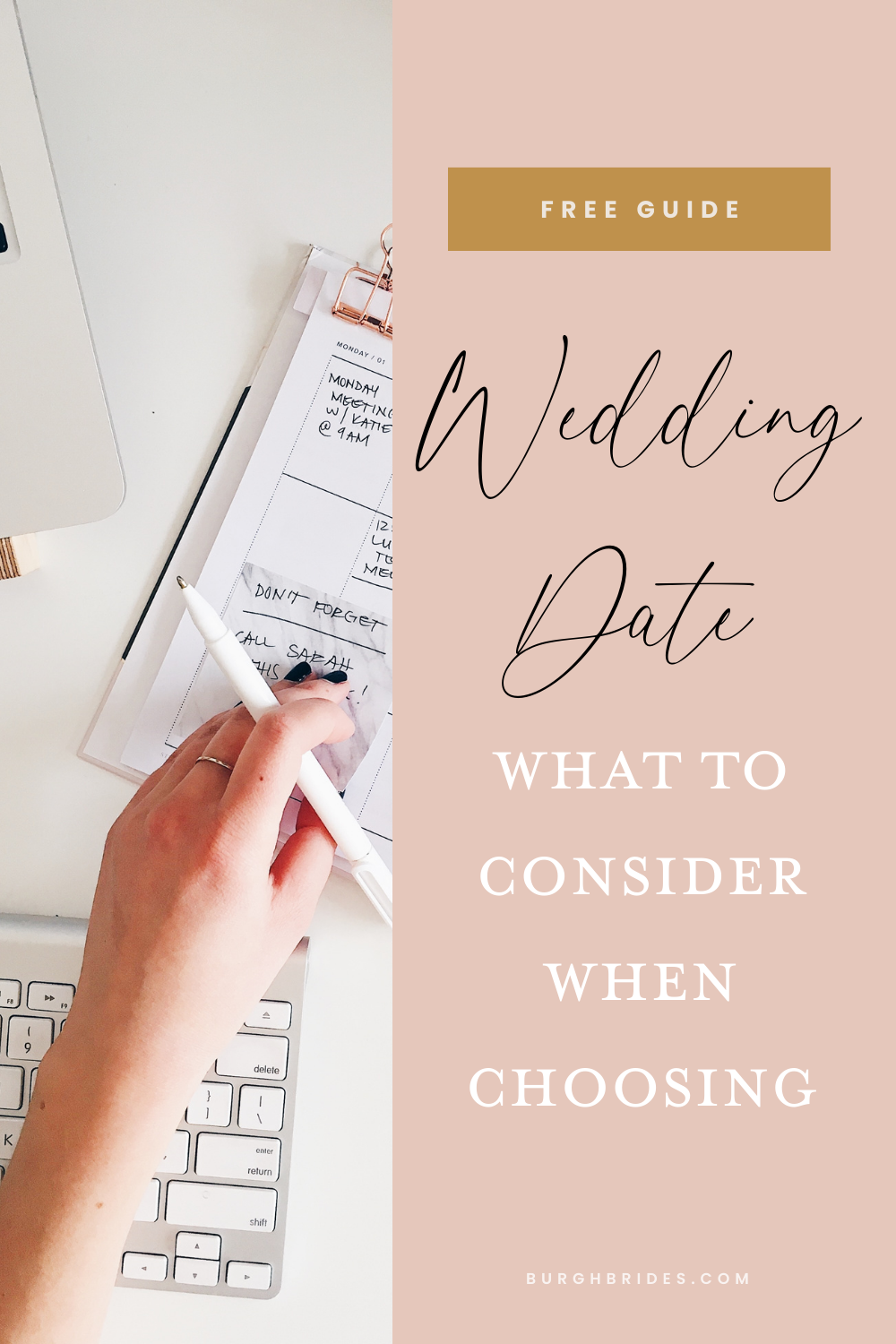 What To Consider When Choosing A Wedding Date | Burgh Brides